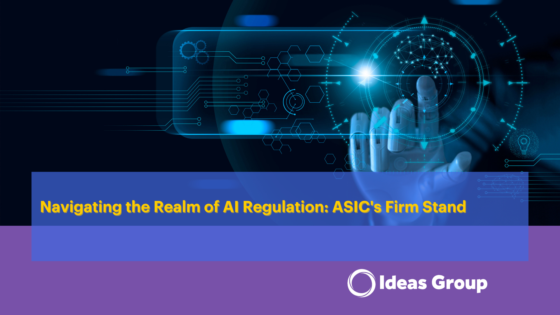 Navigating the Realm of AI Regulation: ASIC's Firm Stand