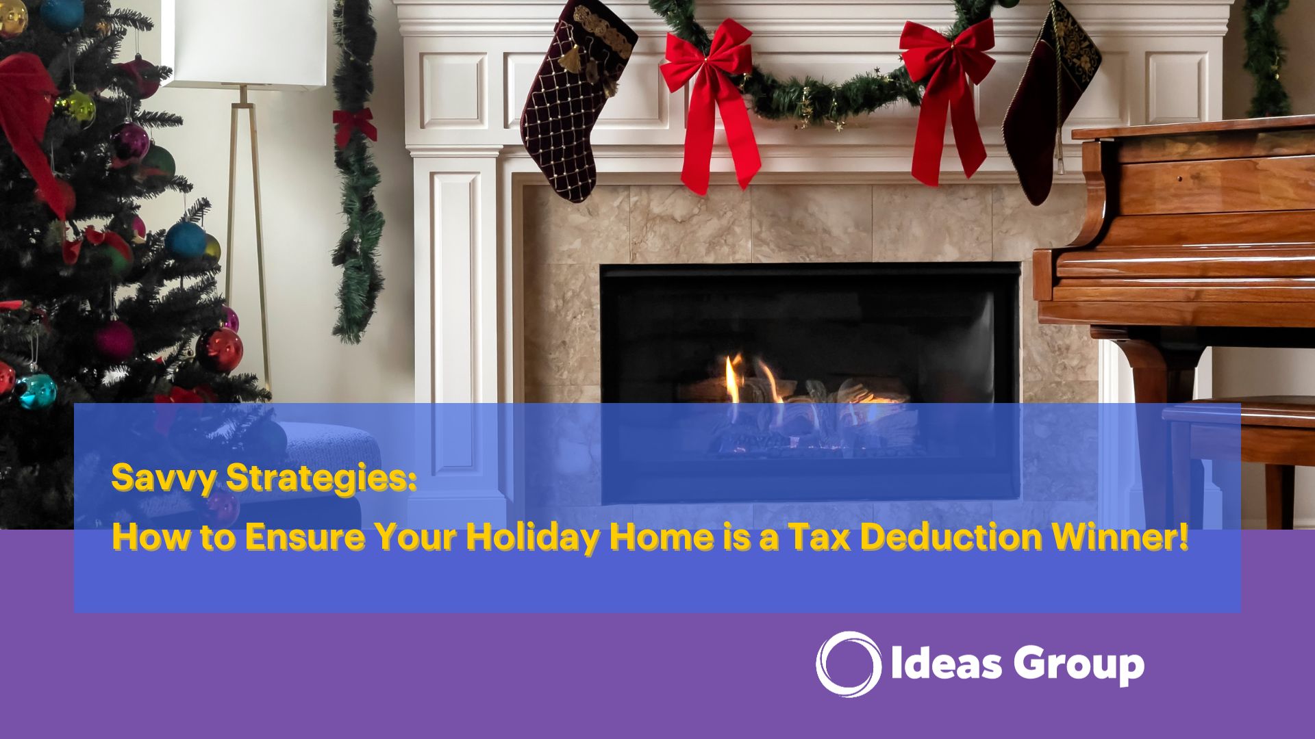 Savvy Strategies: How to Ensure Your Holiday Home is a Tax Deduction ...